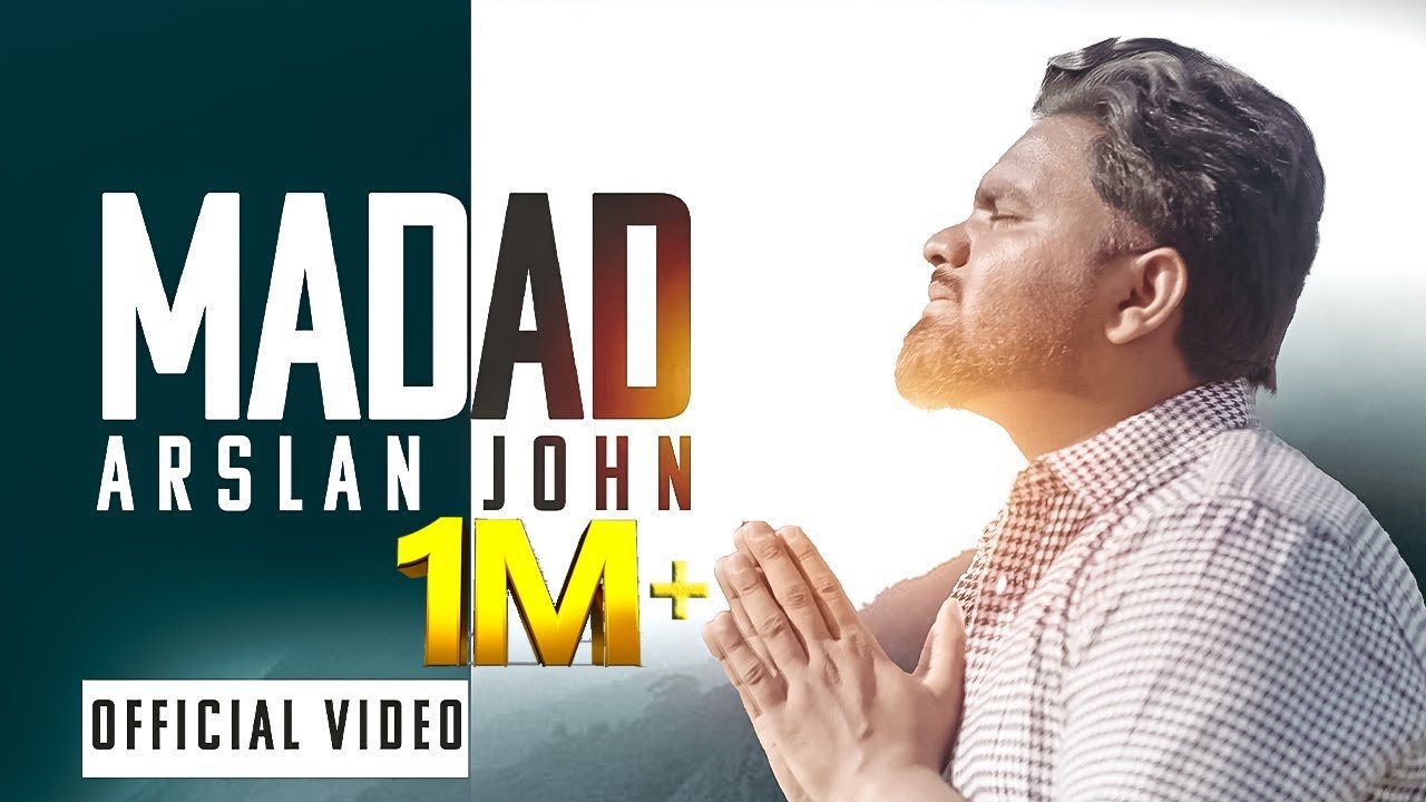 Madad | New Masihi Geet 2023 | Arslan John | Lyrics - Yeshua Now